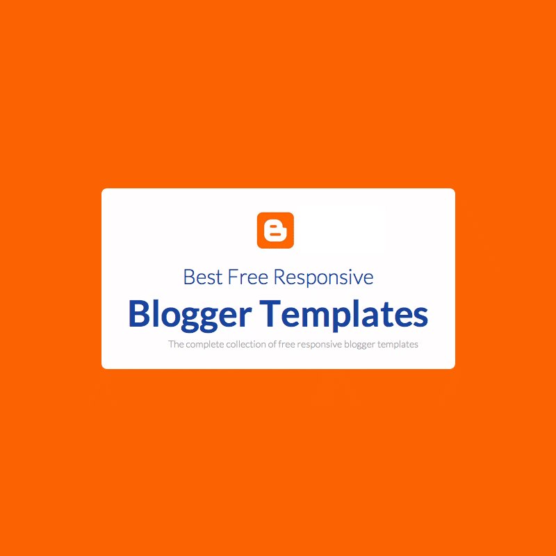 200+ Best Free Responsive Blogger Templates