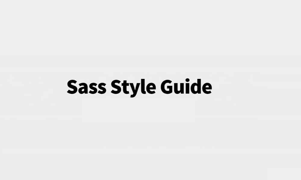 Best Sass Tutorials : A Comprehensive Guide To Sass