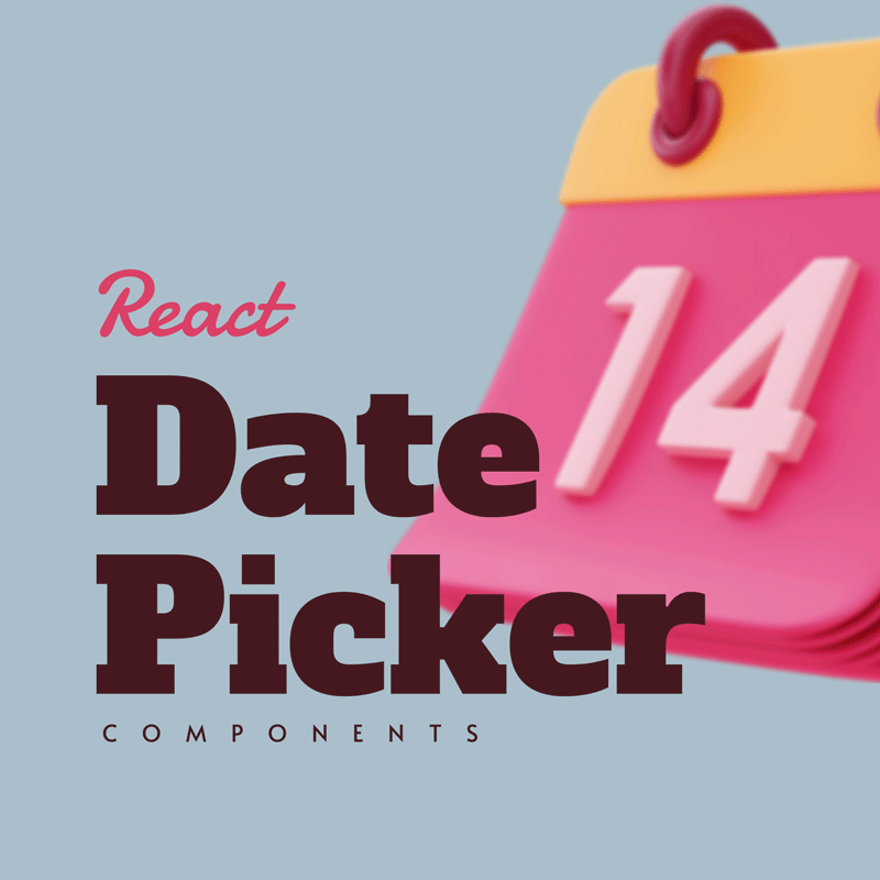The Ultimate Roundup Of Free React Date Picker Components