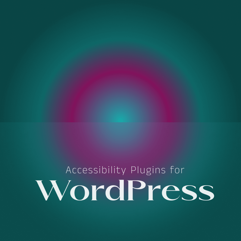 Top Accessibility Plugins For WordPress: Ensure ADA Compliance And Enhance Usability