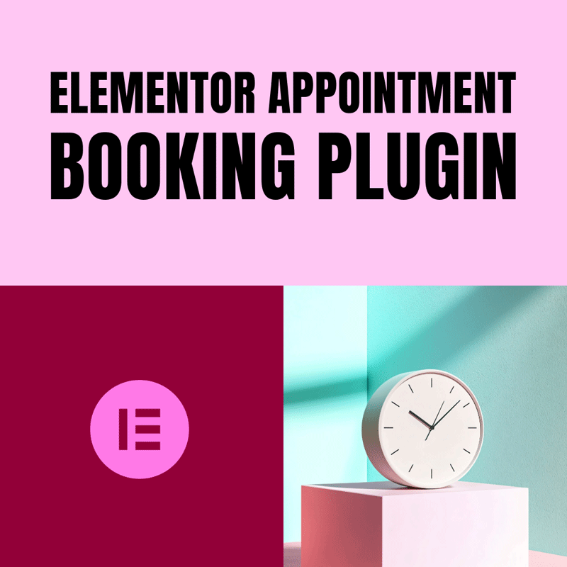 Choosing The Best Elementor Appointment Booking Plugin For Your WordPress Site
